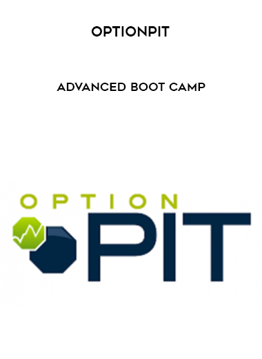 Optionpit – Advanced Boot Camp – KICK MARKETERS