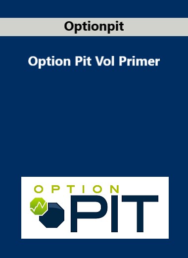 Optionpit – Option Pit Vol Primer - KICK MARKETERS