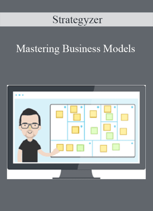 Strategyzer – Mastering Business Models - KICK MARKETERS